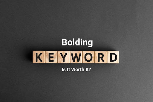 Bolding Keywords for SEO: Is It Worth It? | Trigger Digital
